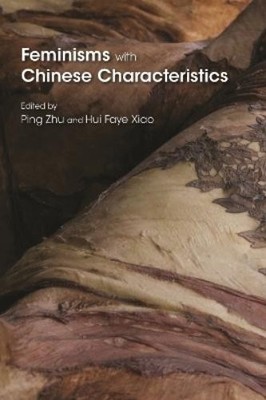 Li Xiaojiang Feminisms with Chinese Characterist (Gebundene Ausgabe ...