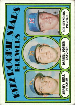 Jerry Bell/ Darrell Porter / Bob Reynolds RS, RC, UER / 1972 Topps #162 ...