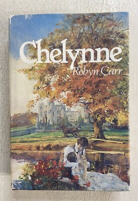 Chelynne by Robyn Carr, 1980 HC Book w/DJ ~ 1st Ed. ~ VG+ Cond., No ...