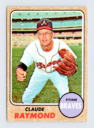 1968 Topps Card, #166 Claude Raymond, Atlanta Braves, Canadian Hall of ...