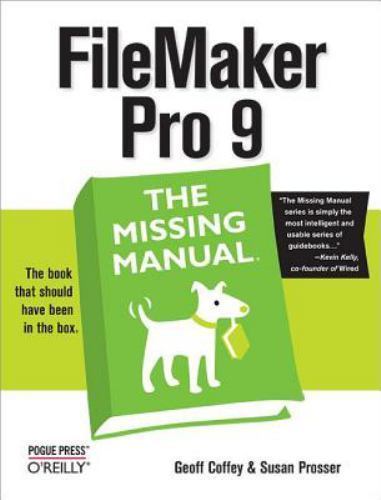 FileMaker Pro 9: The Missing Manual: The Missing Manual 9780596514136| eBay