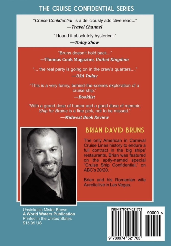 UNSINKABLE MISTER BROWN: CRUISE CONFIDENTIAL (VOLUME 3) By Brian David ...
