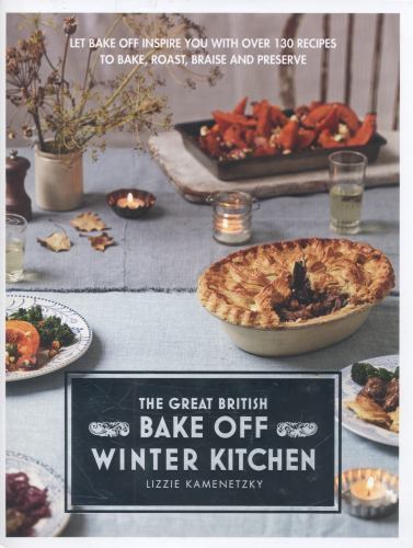 The Great British Bake Off: Winter Kitchen By Lizzie Kamenetzky (Like ...