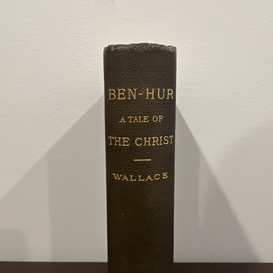 Ben-Hur: A Tale of the Christ, Lew Wallace 1880, 1st Edition 3rd State ...