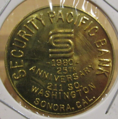 1980 Security Pacific Bank Sonora, CA Heritage of Gold Token ...