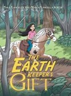 The Earth Keepers Gift - Hardcover By Langella, Tara - VERY GOOD ...
