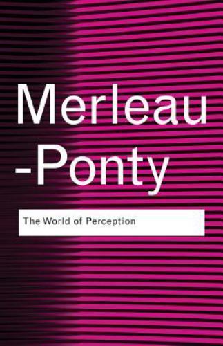 The World of Perception by Maurice Merleau-Ponty 9780415773812 | eBay