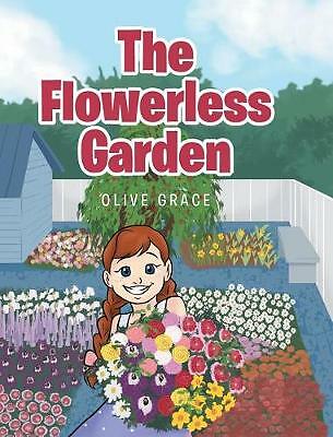 The Flowerless Garden by Olive Grace (Hardcover, 2019) for sale online ...