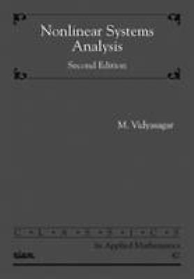 Classics in Applied Mathematics Ser.: Nonlinear Systems Analysis by M. Vidyasagar (2002, Trade ...