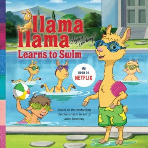Llama Llama Learns to Swim (Llama Llama) by Dewdney, Anna 9781524787196 ...