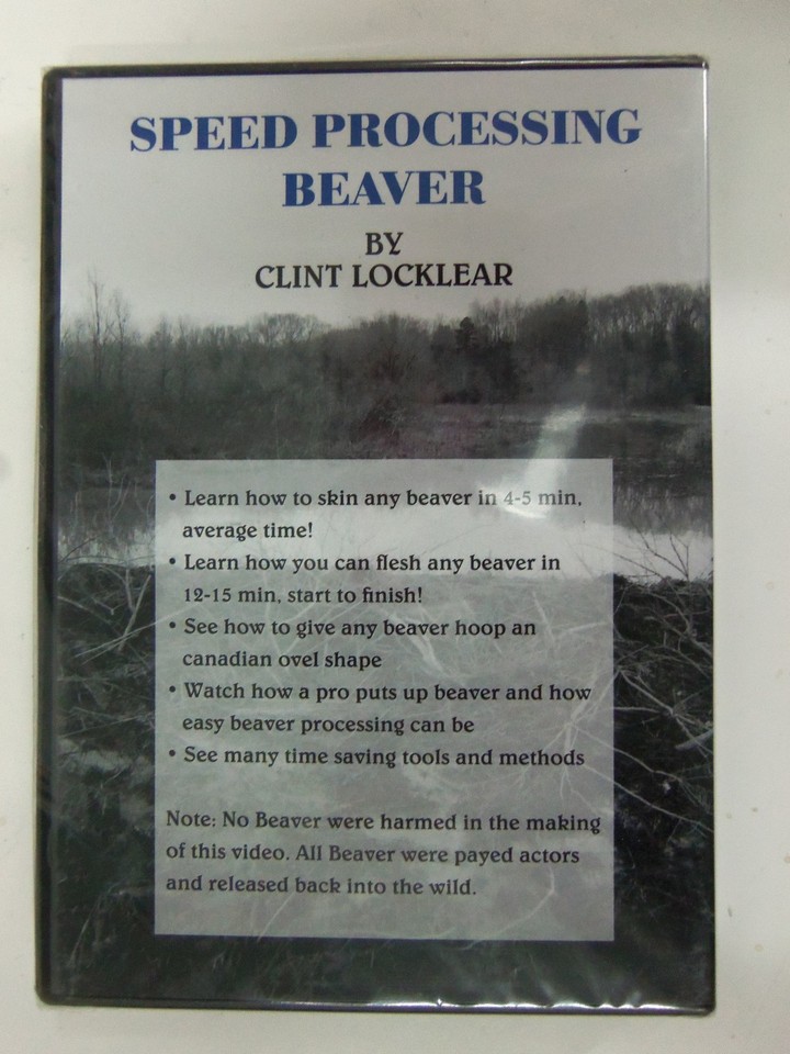 DVD "Speed Processing Beaver" By Clint Locklear Predator Control Group ...