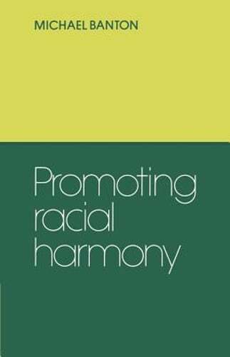 Promoting Racial Harmony by Michael Banton: New | eBay