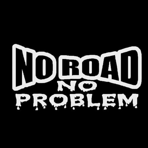 Funny "NO ROAD NO PROBLEM" Vinyl Decal Car Sticker Van Truck 4x4 Off ...