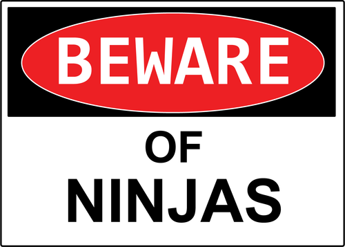 BEWARE OF NINJAS | Adhesive Vinyl Sign Decal | eBay