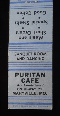 1930s Puritan Cafe Meals Short Orders Dancing Hi-Way 71 Maryville MO ...