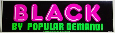 BLACK By Popular Demand! Vinyl Bumper Sticker AGB NEW UNUSED | eBay