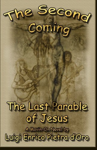 Second Coming, the Last Parable of Jesus : A Movin-On Novel by Lewis ...