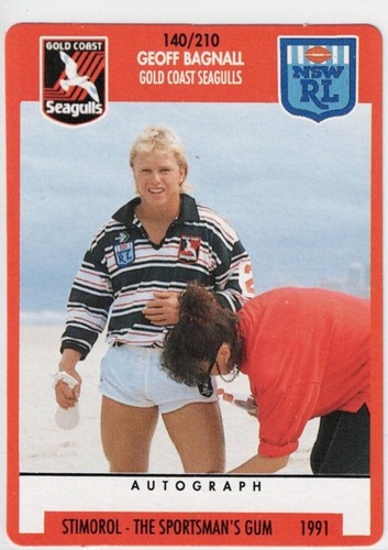 1991 STIMOROL Rugby League 140/210 GEOFF BAGNALL - GOLD COAST SEAGULLS ...