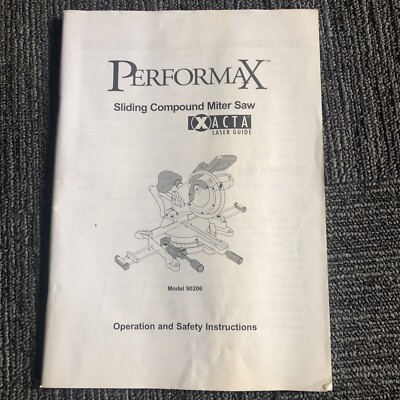 Performax Sliding Compound Miter Saw 90206 Operation Safety Instruction ...