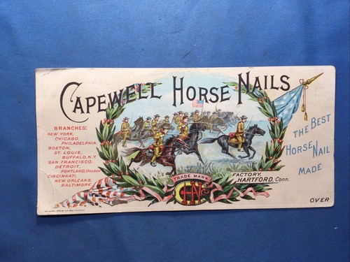 1899 CAPEWELL HORSE NAILS trade card 2 Sided CALVERY graphic | eBay