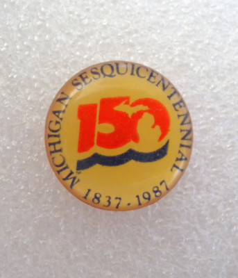 Michigan 150th Anniversary Sesquicentennial 1837-1987 Lapel Hat Pin | eBay