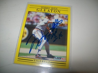 1991 FLEER JERRY DON GLEATON AUTOGRAPH SIGNED AUTO #338 DETROIT TIGERS ...