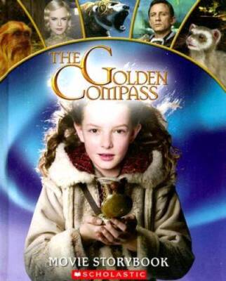 The Golden Compass: Movie Storybook - Hardcover By Woodward, Ms Kay ...