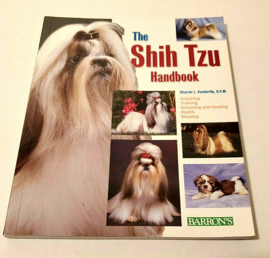 The Shih Tzu Handbook (Barron's Pet Handbooks), Vanderlip D.V.M ...