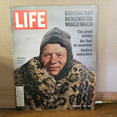 December 4 1970 LIFE Magazine KHRUSHCHEV REMEMBERS WWII great battles ...