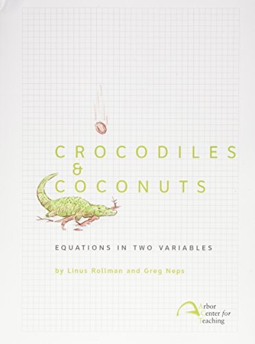 CROCODILES & COCONUTS: EQUATIONS IN TWO VARIABLES By Linus Christian VG ...