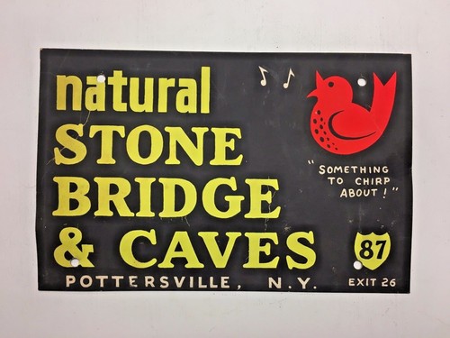 Antique Vintage Cardboard Sign Stone Bridge & Caves Pottersville NY ...