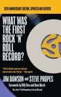 What Was The First Rock 'N' Roll Record by Jim Dawson: New ...
