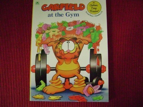 GARFIELD AT THE GYM (A GOLDEN EASY READER/LEVEL 2, GRADES By Jim Davis ...