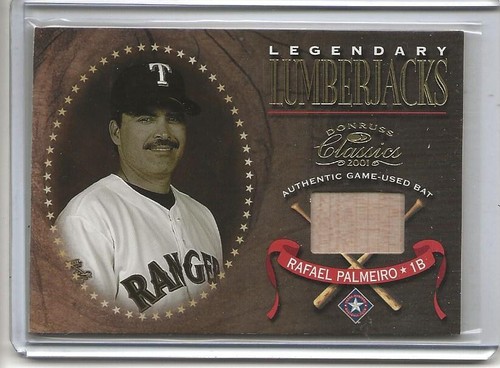 RAFAEL PALMEIRO 2001 DONRUSS CLASSICS LUMBERJACKS BAT SWATCH CARD LL-41 ...