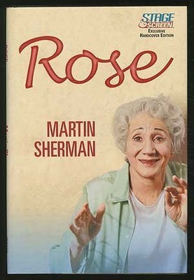 ROSE By Martin Sherman & Martin Sherman - Hardcover **Mint Condition ...