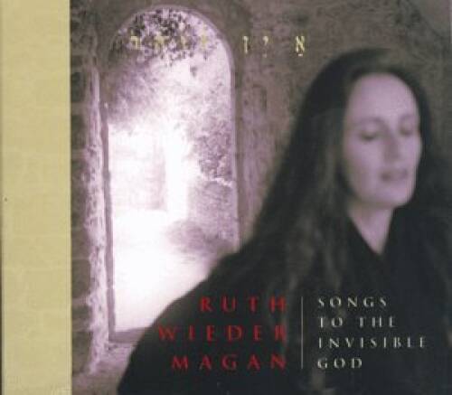 Songs to the Invisible God - Audio CD By Ruth Wieder Magan - VERY GOOD ...