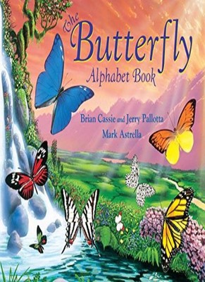 The Butterfly Alphabet Book-Jerry Pallotta, Mark Astrella 9780881068948 ...