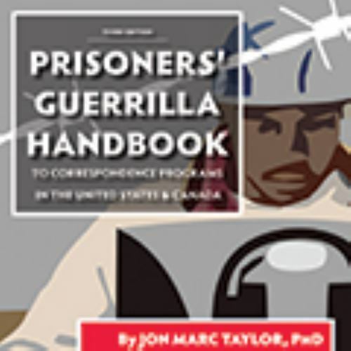 Prisoners' Guerrilla Handbook to Correspondence Programs in the United ...