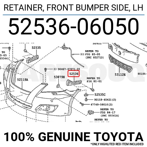5253606050 Genuine Toyota RETAINER, FRONT BUMPER SIDE, LH 52536-06050 ...