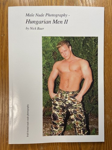 Male Nude Photography- Hungarian Men II by Nick Baer (2011, Paperback ...