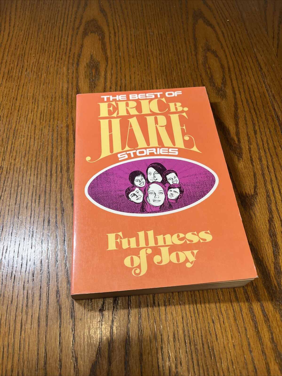 The Best of Eric B. Hare Stories Fullness of Joy 1985 1st Edition ...
