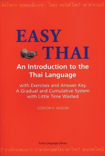 Easy Thai Easy Thai: An Introduction to the Thai Language an ...