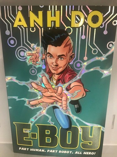 E-Boy Book #1 Part Human, Part Robot, All Hero, by Anh Do, Chris Wahl ...