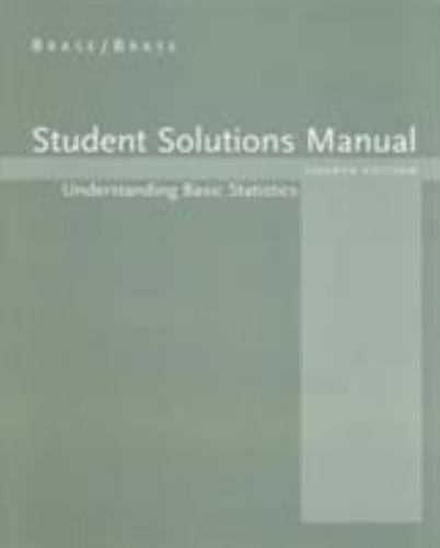 Student Solutions Manual for Brase/Brase’s Understanding Basic Statistics, Bri.. 9780618632299| eBay