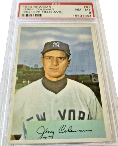 1954 Bowman Jerry Coleman baseball card, PSA graded NM-MT 8, #81 in the ...