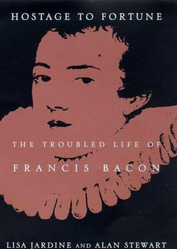 Hostage to Fortune: The Troubled Life of Francis Bacon 9780809055401 | eBay
