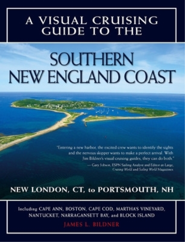 James Bildner A Visual Cruising Guide to the Southern New England Coast ...