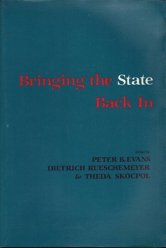 Peter / Dietrich / Theda Evans, Rueschemeyer & Skocpol (eds.) BRINGING ...