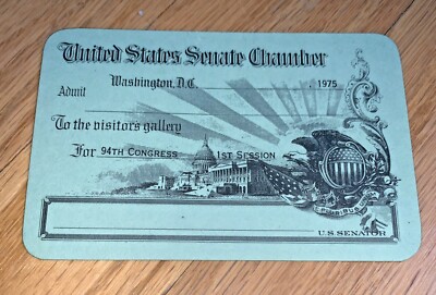 1975 UNITED STATES SENATE CHAMBER Visitor Pass Card BLANK / UNSIGNED | eBay