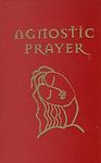 Agnostic Prayer by Paul Sutherland (2004, Hardcover) for sale online | eBay